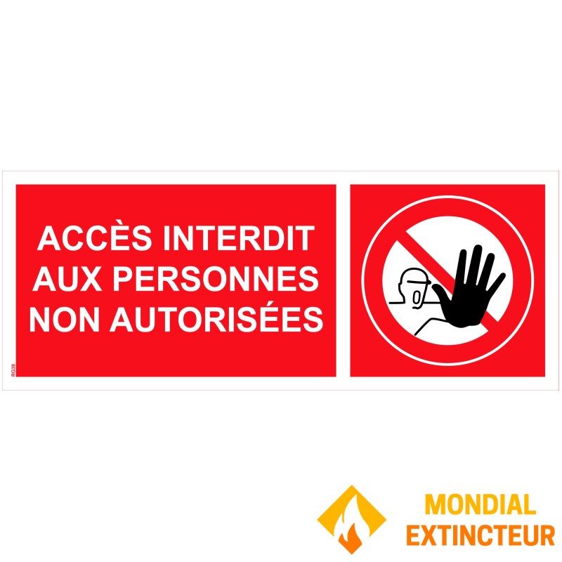 "No unauthorized access" sign PVC - 200x80 mm